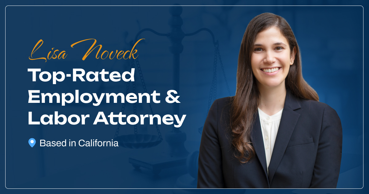 Lisa Noveck, Esq. | Employment & Labor Attorney in California